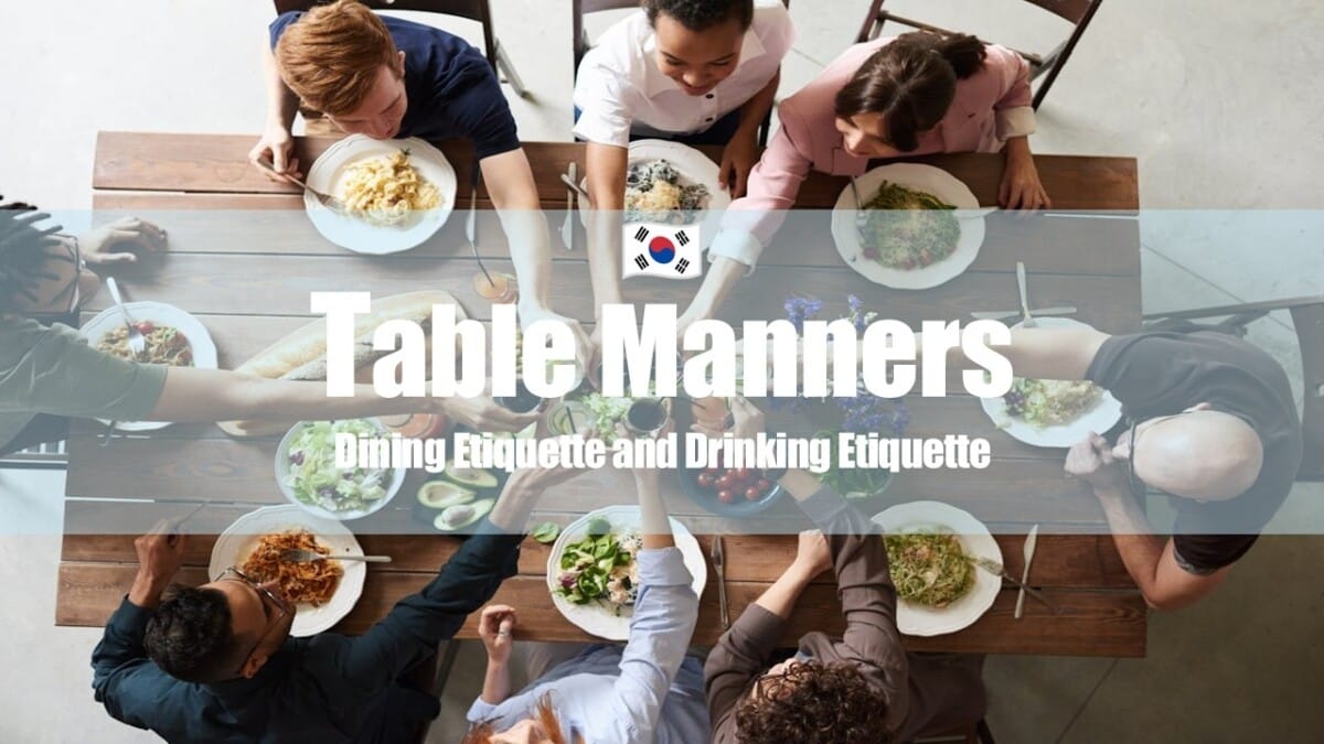 6 Table Manners in Korea: Dining Etiquette and Drinking Etiquette ...